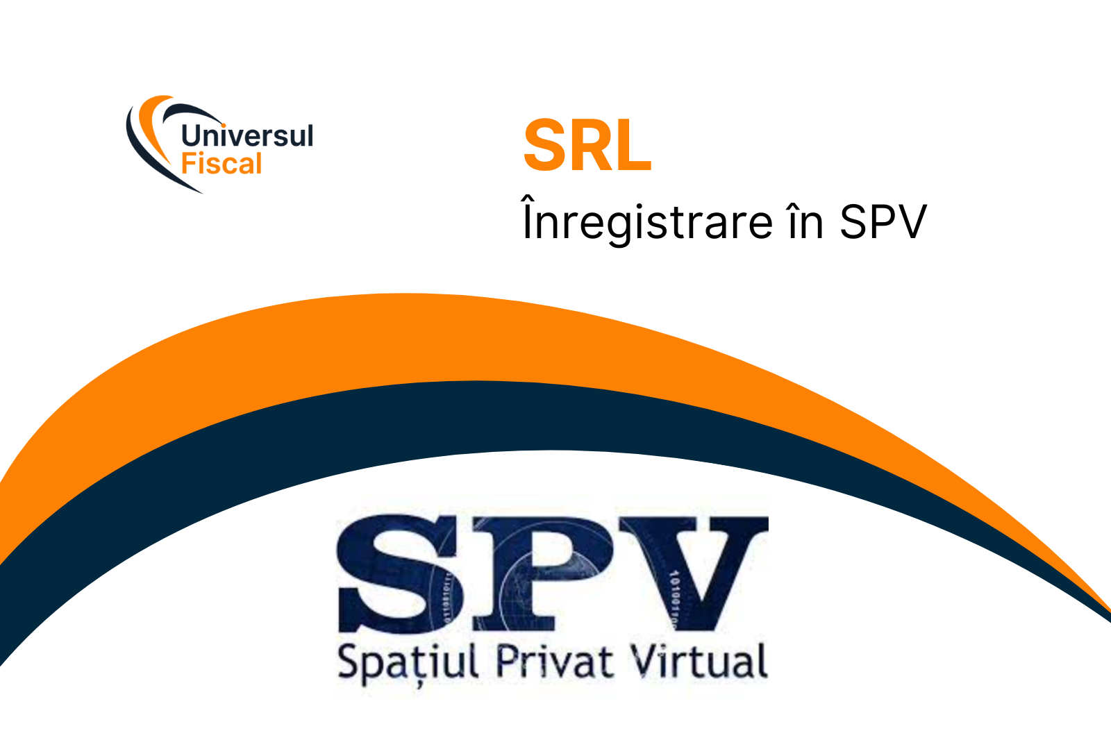 Cont SPV pentru SRL - Universul Fiscal