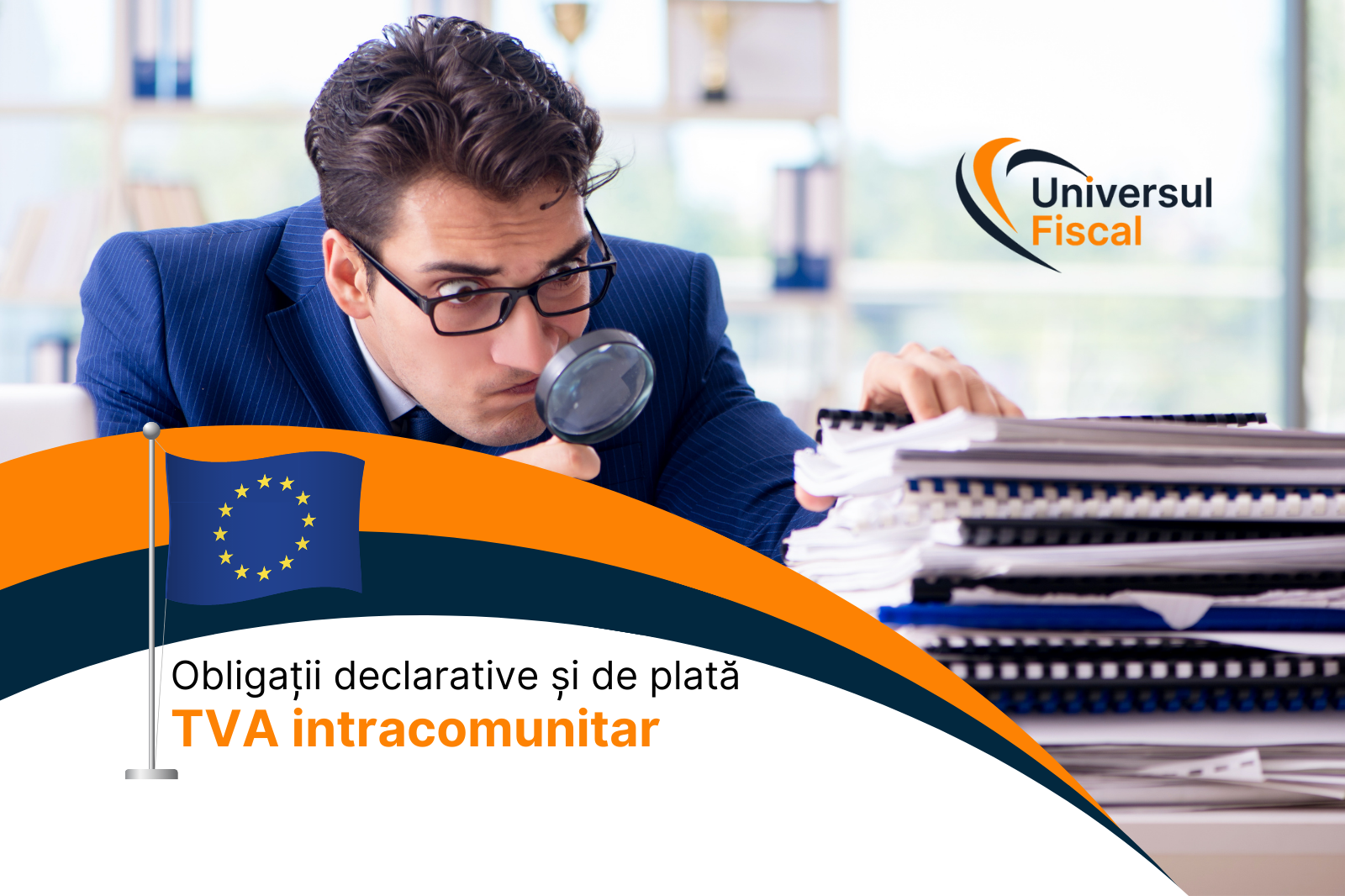 Obligații TVA intracomunitar - Universul Fiscal